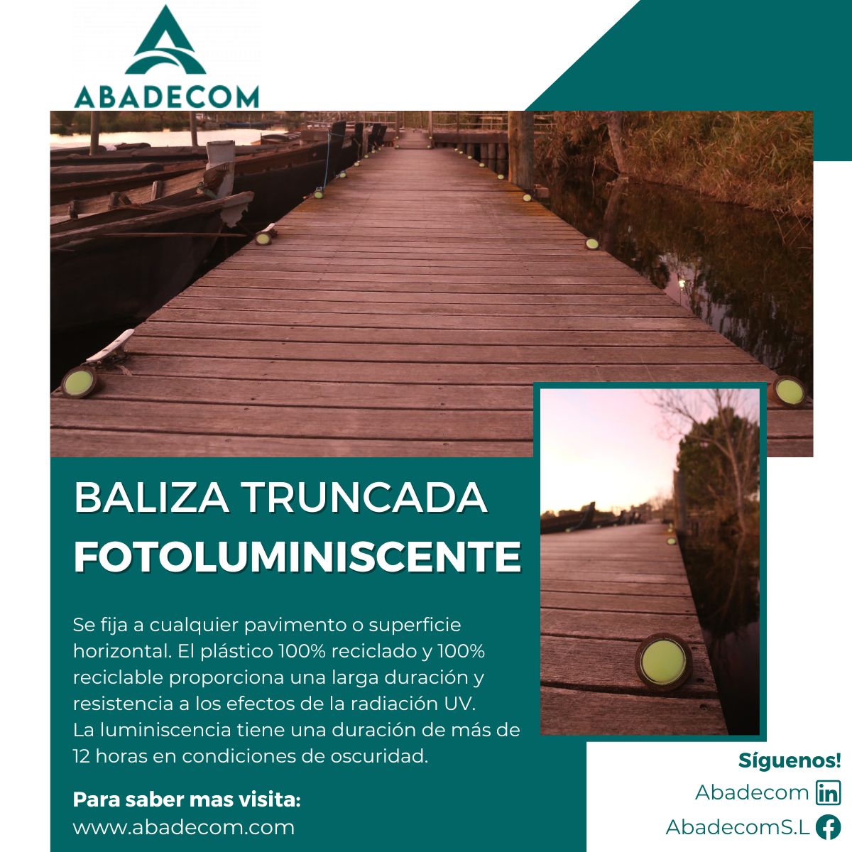 La Baliza Truncada Fotoluminiscente, el producto ideal para balizar ...